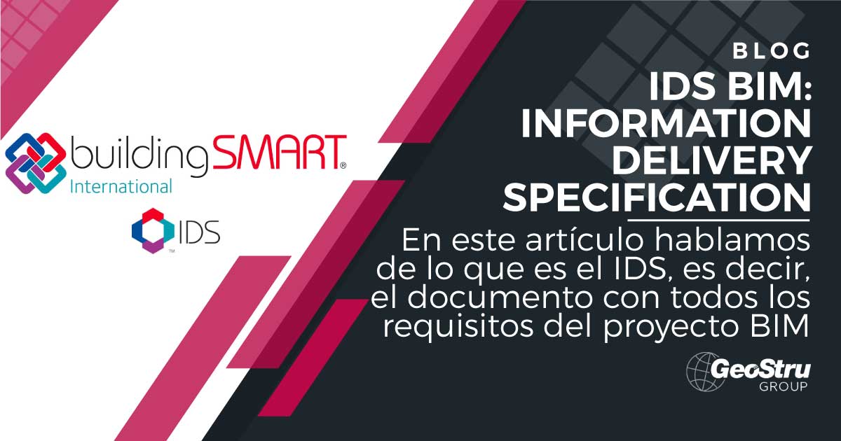 IDS BIM: Information Delivery Specification - Geostru Blog